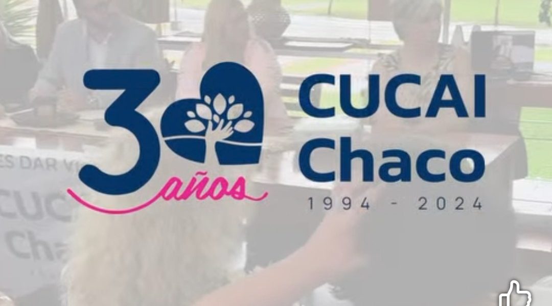30 AÑOS DE TRABAJO ININTERRUMPIDO DEL CUCAI CHACO – Los Protagonistas TV